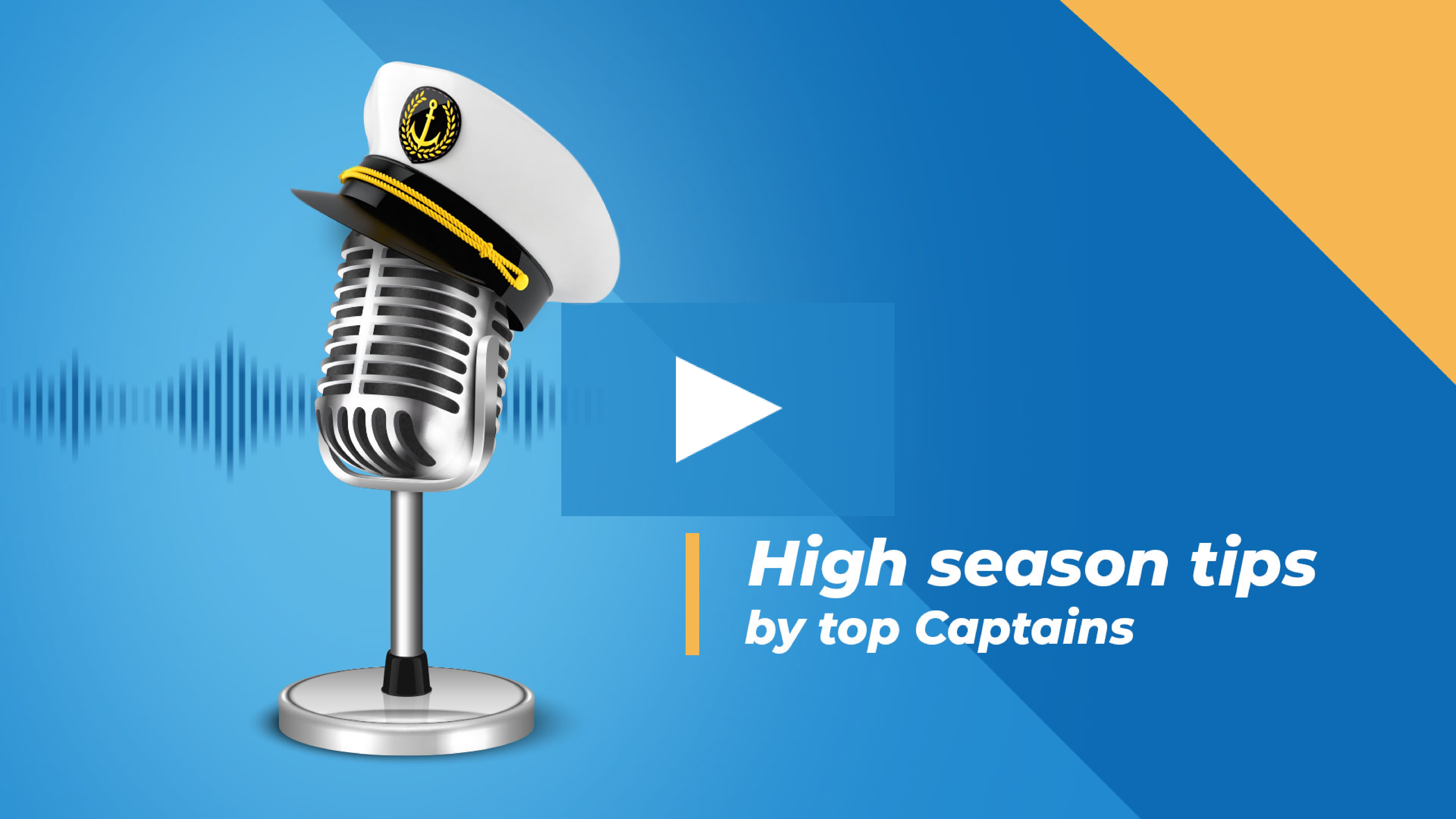 How to Handle the High Season: Captains’ Top Tips