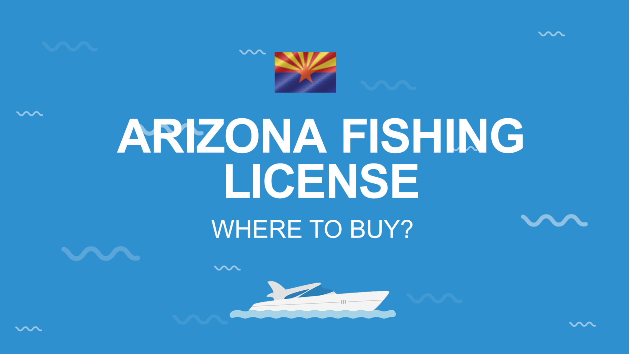 Arizona Fishing License: The Complete Guide for 2026
