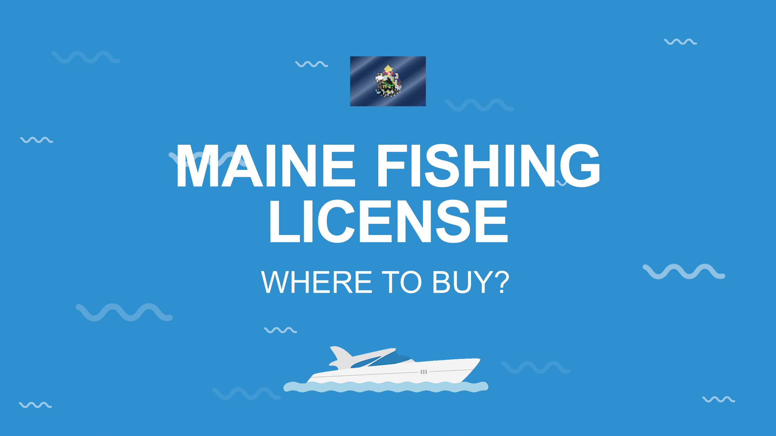 Maine Fishing License: The Complete Guide