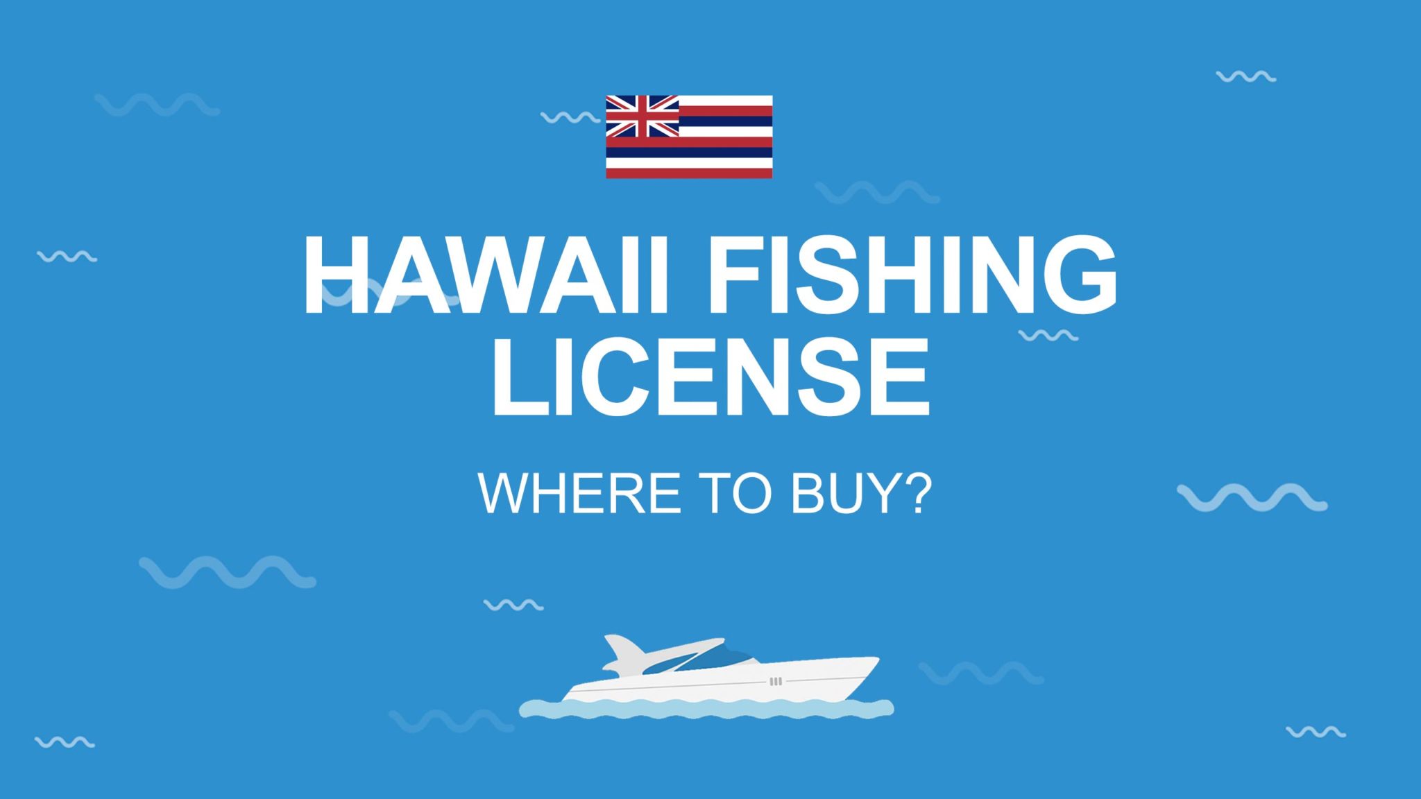 Hawaii Fishing License: The Complete Guide