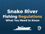 Snake River Fishing Regulations